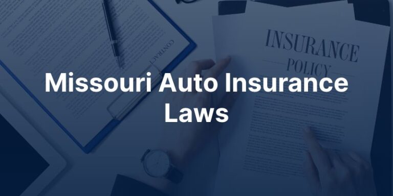 What Are Missouri Auto Insurance Requirements?